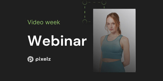 Video Post-Production with Pixelz