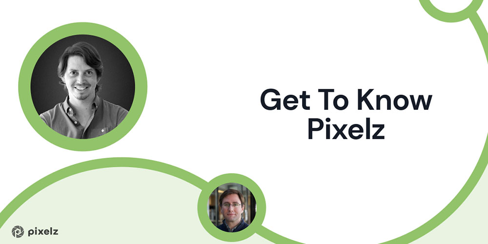 Get To Know Pixelz | Pixelz